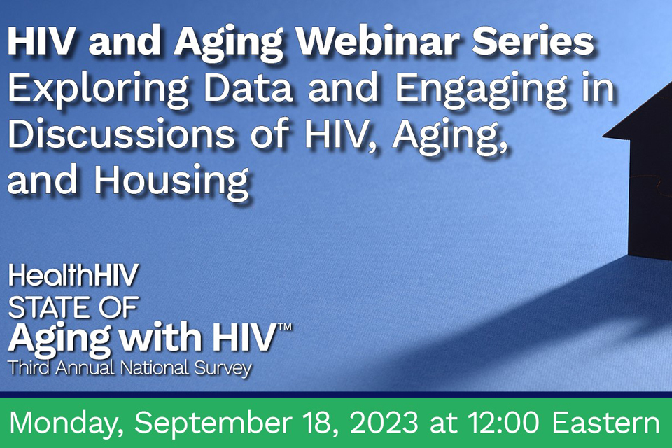 HIV and Aging Webinar Series: Exploring Data and Engaging in ...