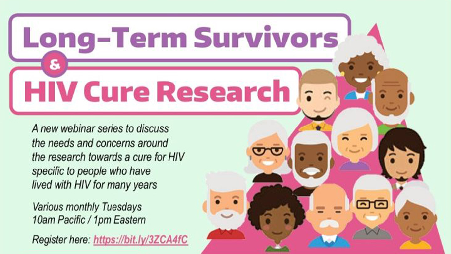 Long-Term Survivors & HIV Cure Research: Monthly Webinar Series | The ...