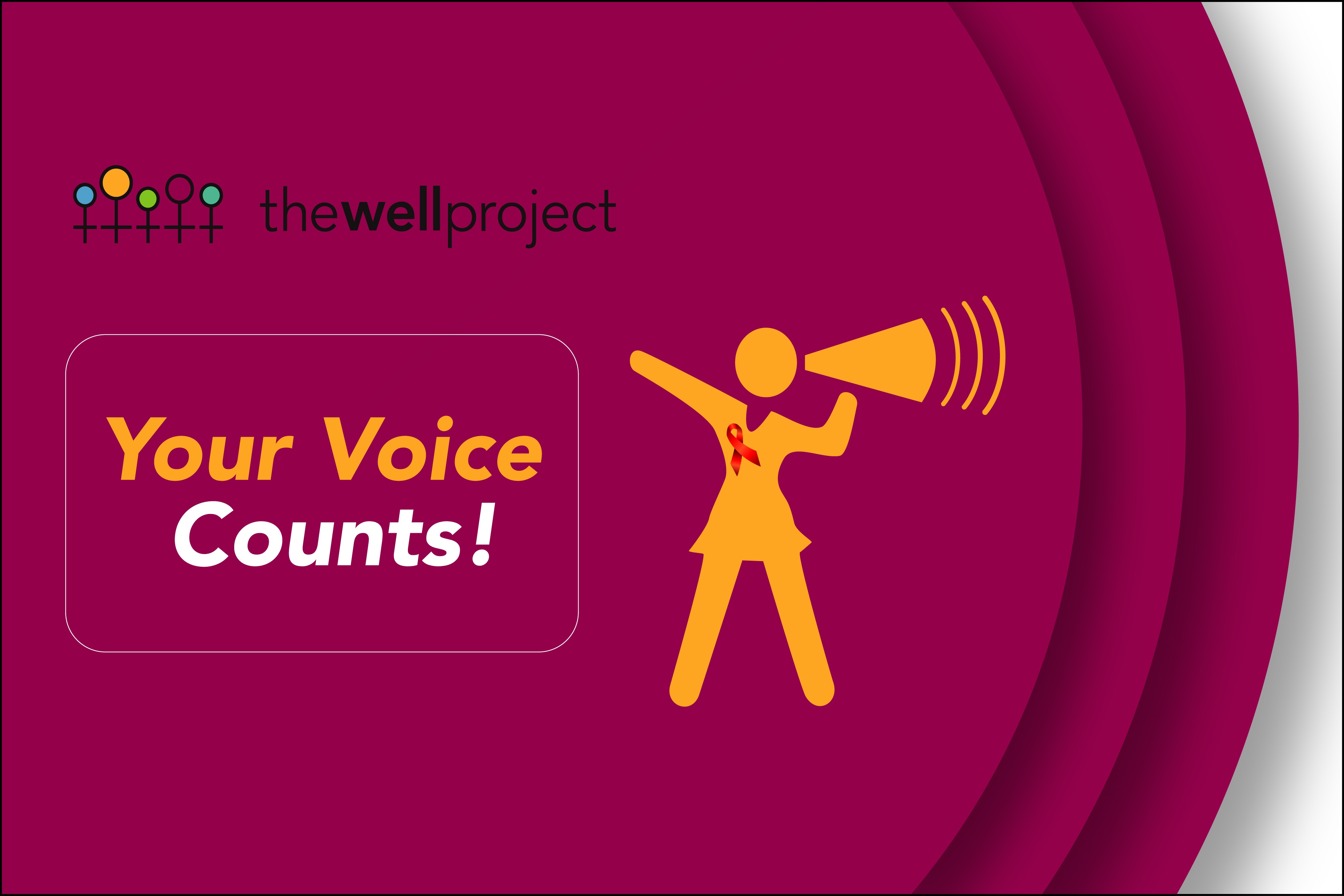 Your Voice Counts! The Well Project's 2018 Survey! | The Well Project